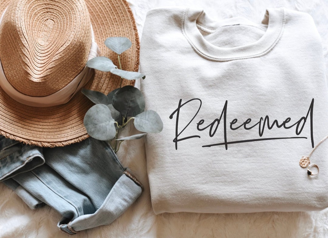 Redeemed UNISEX SWEATER, Redeemed Sweatshirt, Religious Sweatshirt ...