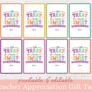 Printable Teacher Appreciation Gift Tags: Editable Sweet Treat (digital ...