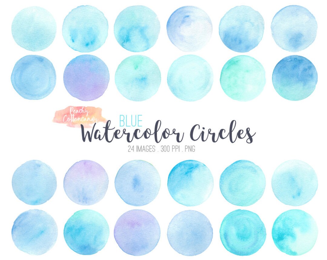 BUY 4 GET 50% OFF 24 Blue Watercolor Circles Clip Art Watercolour ...