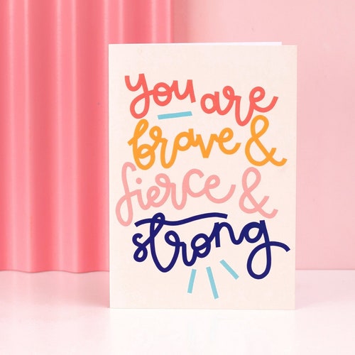 You Are Brave and Fierce and Strong Greeting Card - Etsy