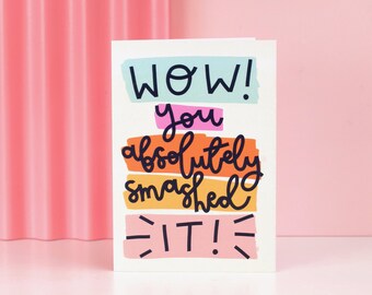 You Smashed It, Well Done, Greetings Card, Lucky, Wishing Luck, New Job ...