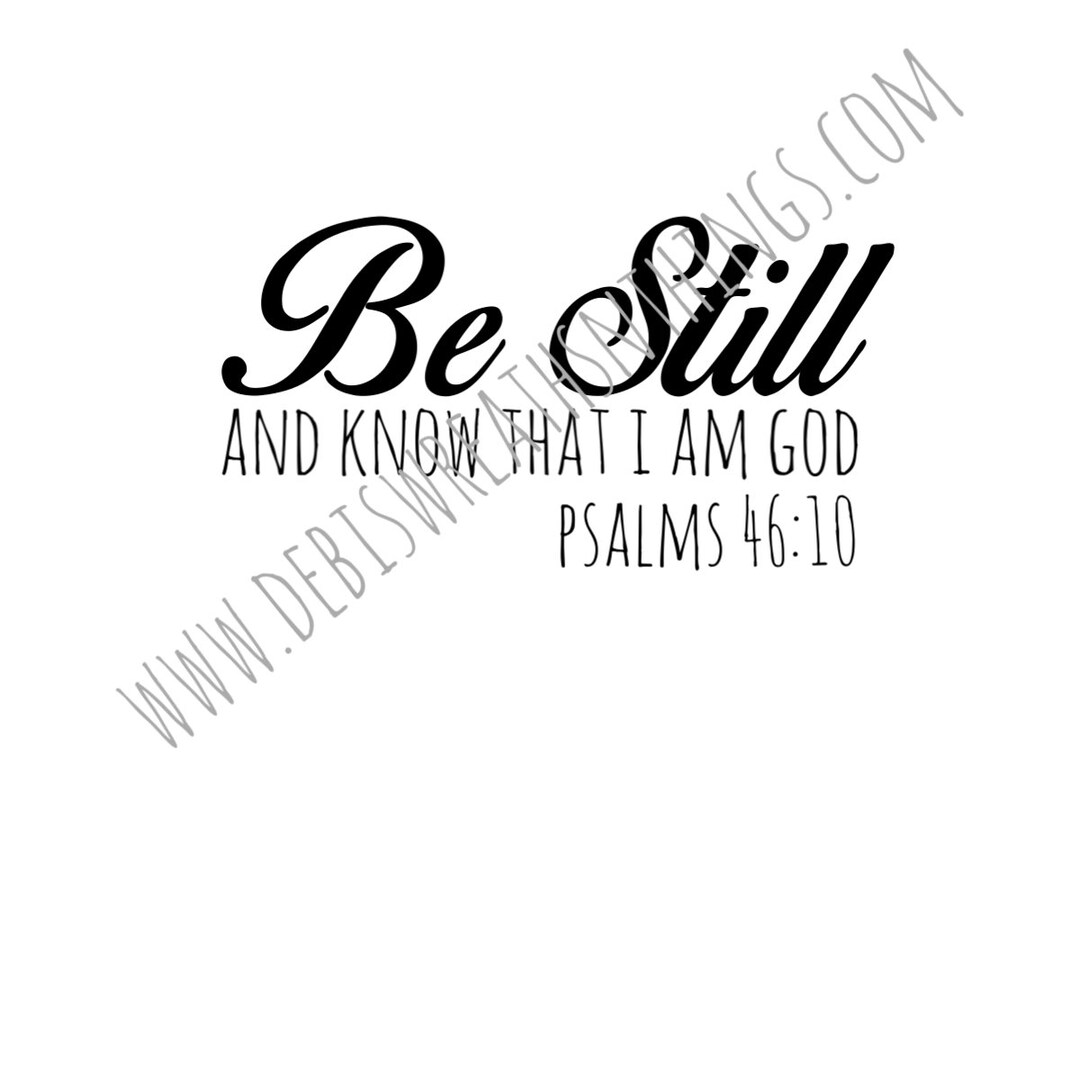 Be Still Svg Salmos 46 10 Svg Biblia Svg Jesus Svg - Etsy México