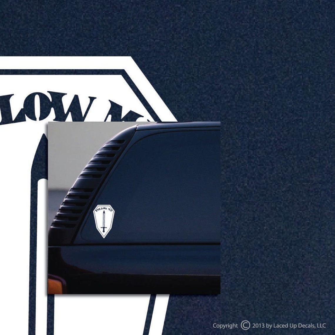 Follow Me Infantry Unit Vinyl Decal Small © 2013 by Laced up Decals Sku ...