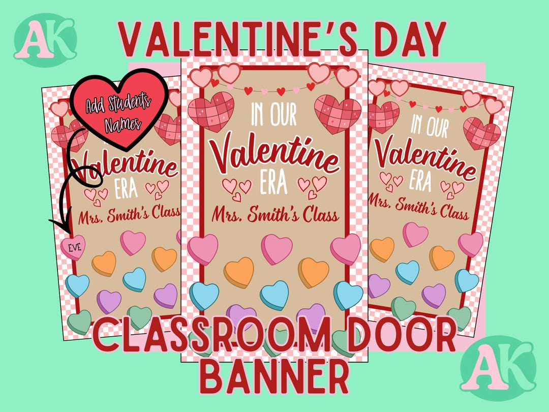 Valentine’s Day Classroom Banner | “in Our Valentine Era” Editable ...