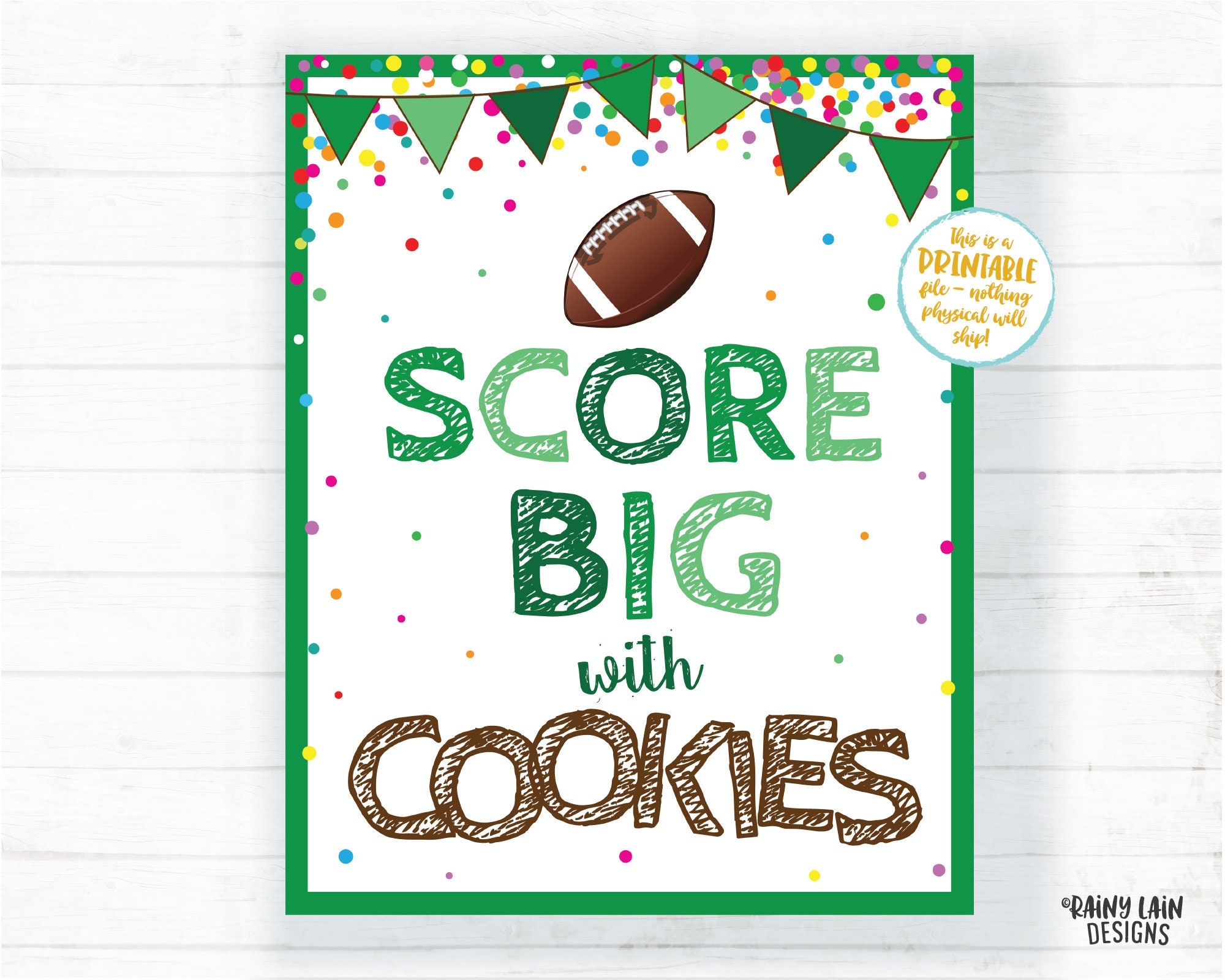 Score Big With Cookies Printable Sign Superbowl Football | Etsy