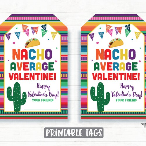 Nacho Average Teacher Valentine Chips Valentine Tags Cactus - Etsy