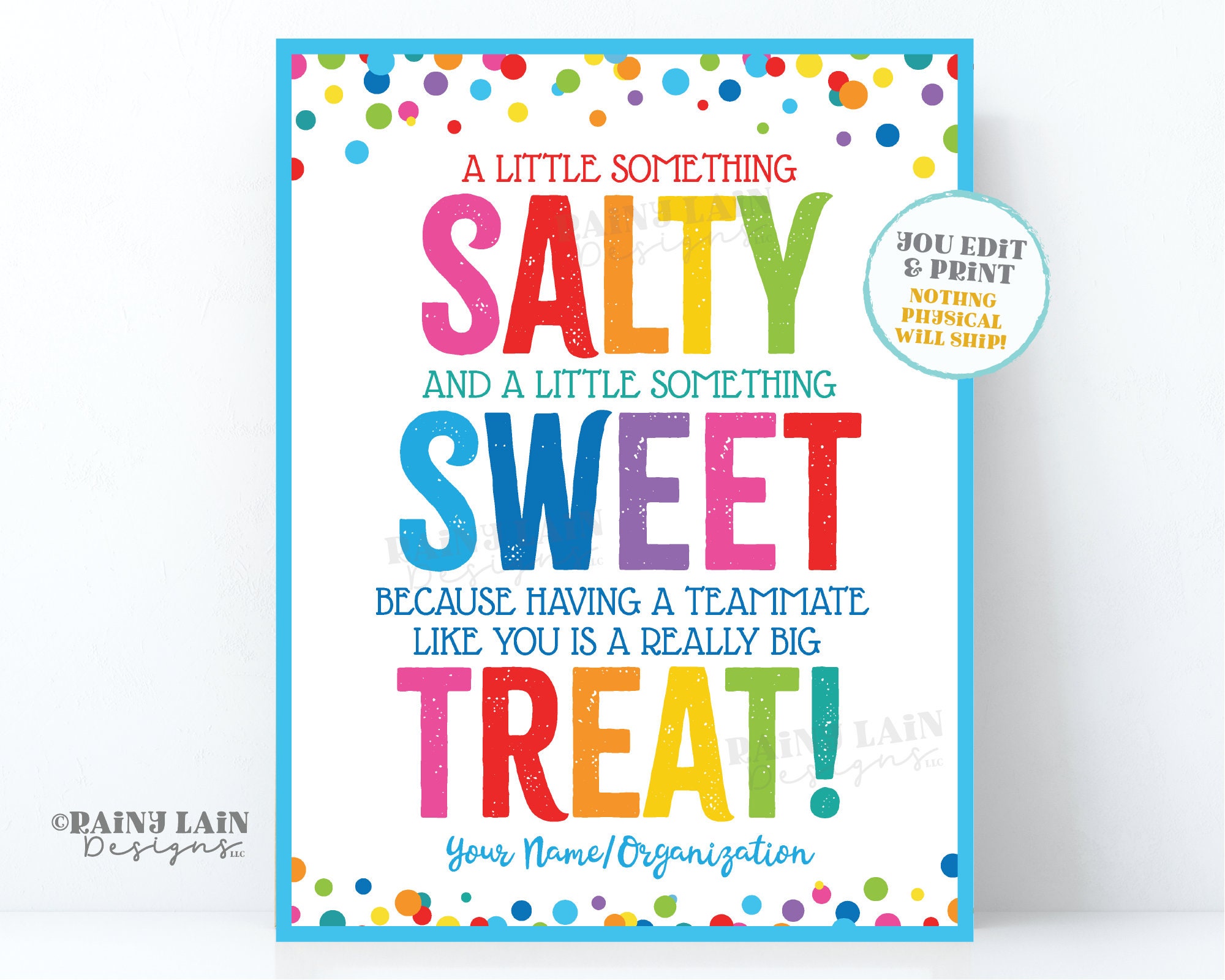 Salty Sweet Treat Sign, Something Salty and Sweet Teacher Like You is a ...