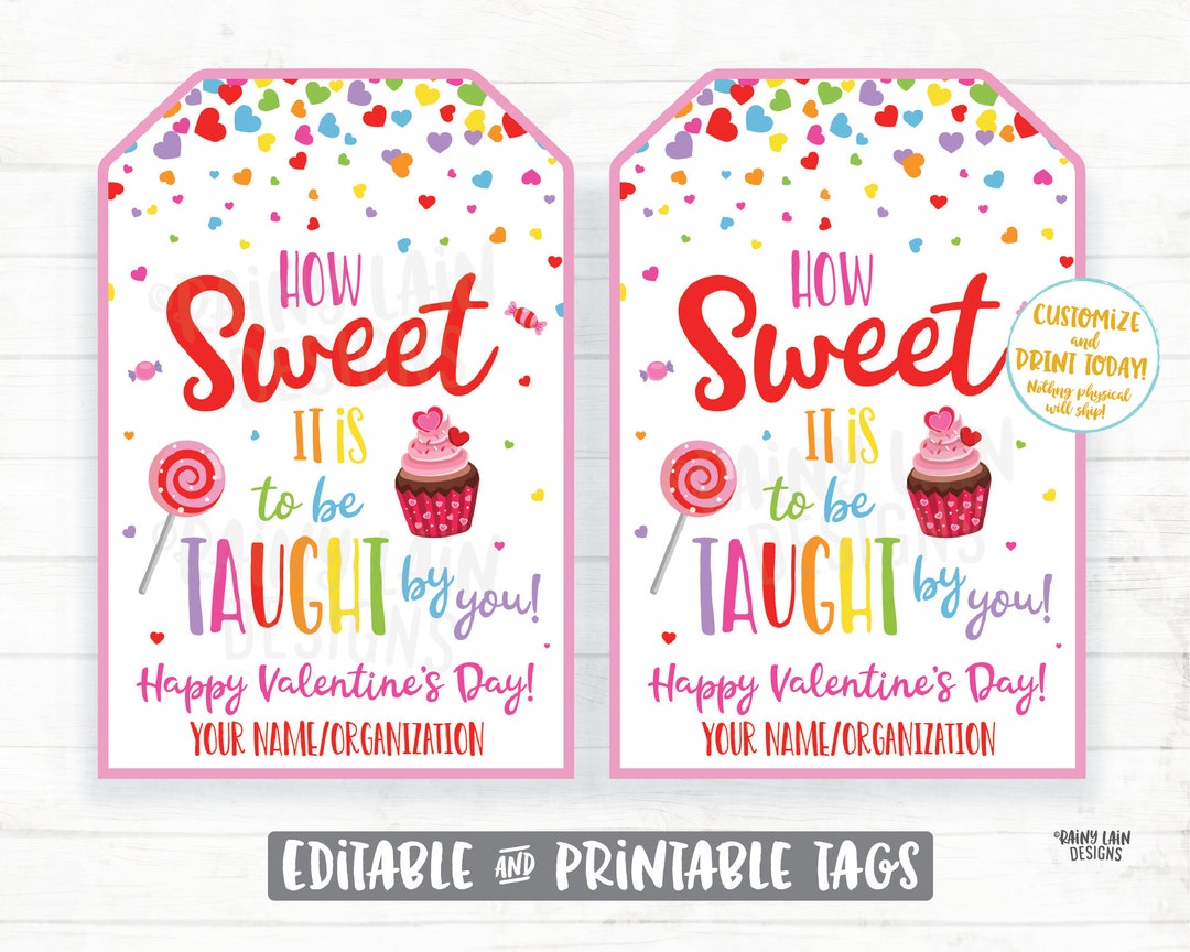 Teacher Valentine's Day Gift Tag, How Sweet It is to Be Taught by You ...