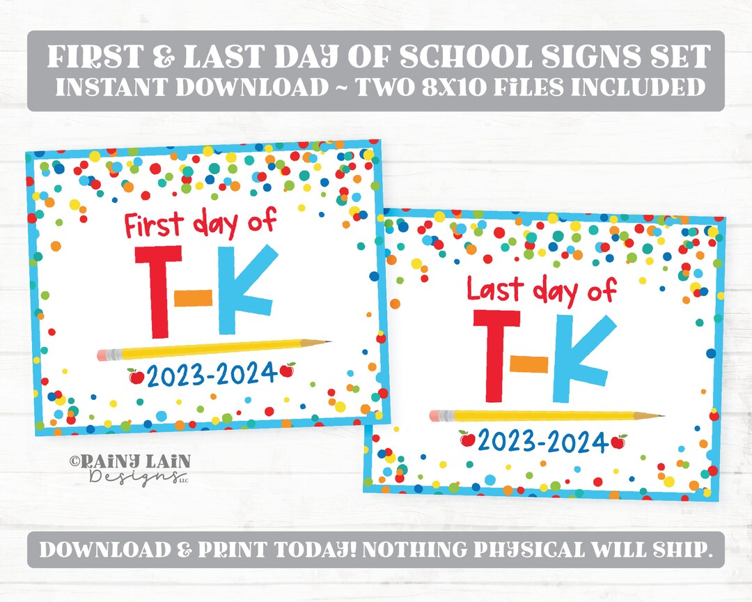 First and Last Day of T-K Sign Set 1st Day of TK Transitional ...