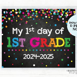 First Day of 1st Grade Sign First Grade Back to School Chalkboard ...