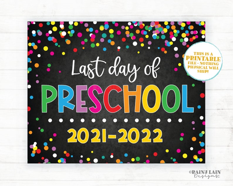 Last Day of Preschool Pre-school Sign Last Day of School - Etsy