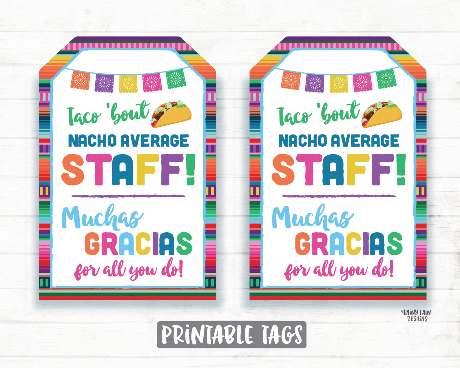 Taco Bout Nacho Average Staff Tags Muchas Gracias Tags - Etsy
