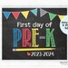 First Day of Pre-k Sign Boy Printable First Day of School Sign Back to ...