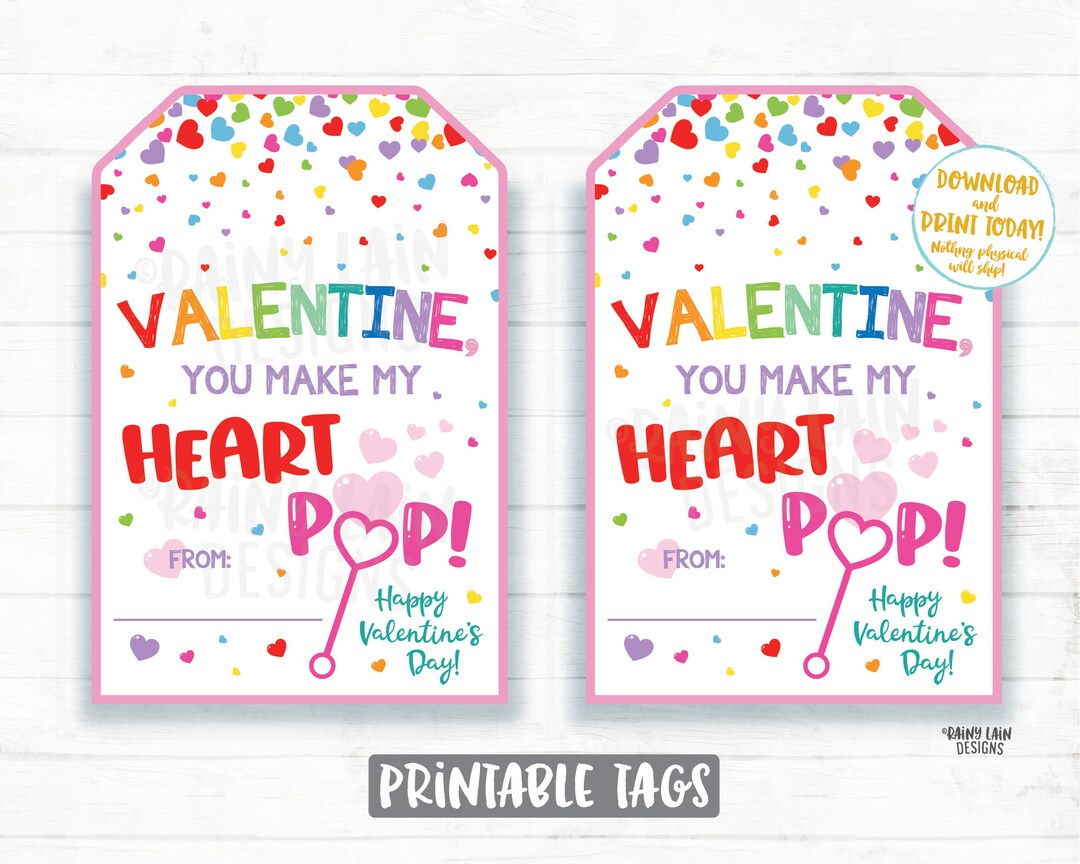 You Make My Heart Pop Valentine Tag, Bubbles Valentine Favor Tag ...