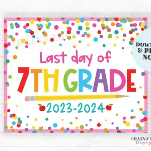 Last Day of School Sign Last Day of 7th Grade Seventh Grade End of ...