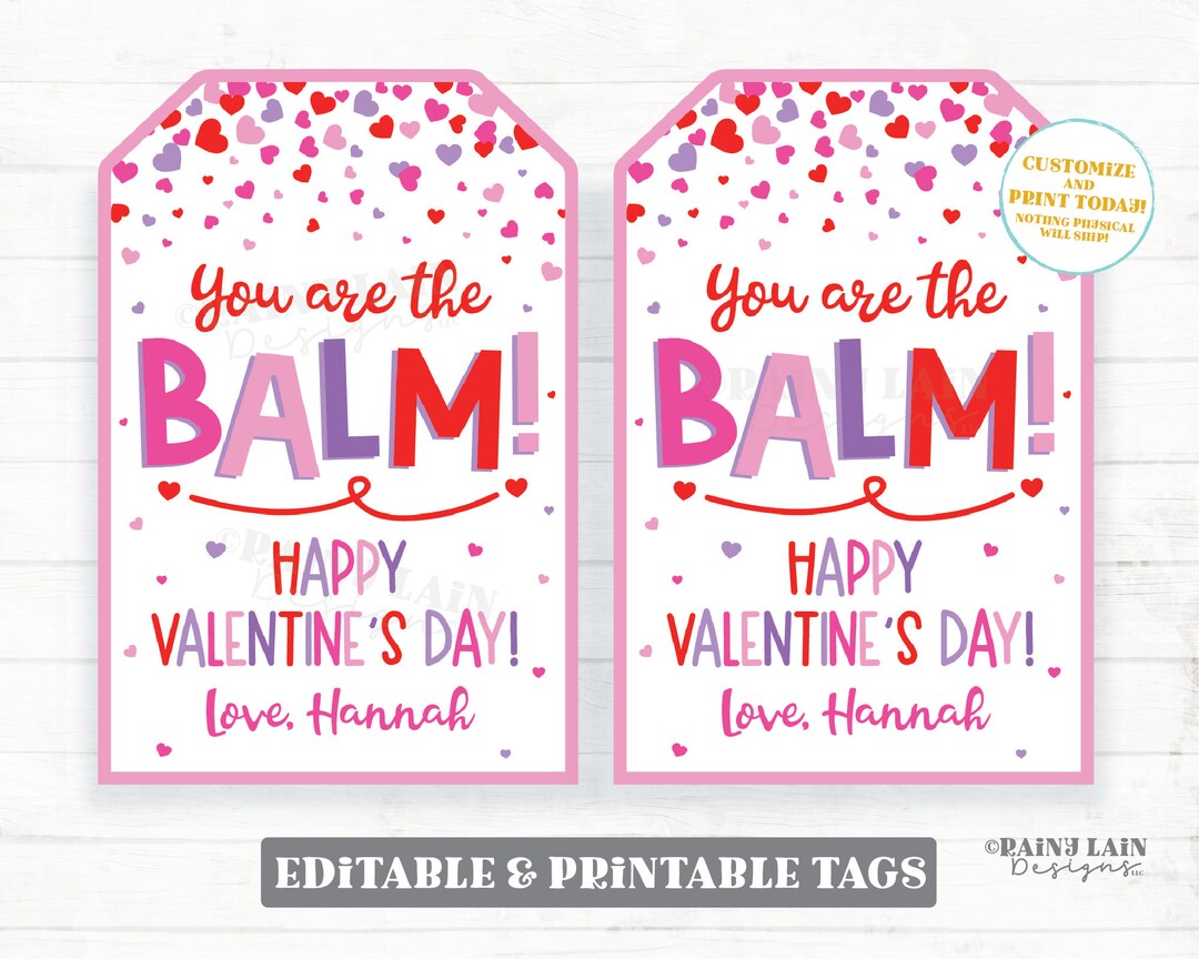 You're the Balm Valentine Tag, Lip Balm Valentine, Chapstick Valentine ...