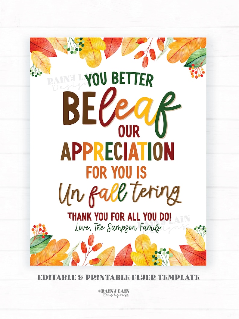 Fall Appreciation Sign, Be-leaf Our Appreciation is Un-fall-tering ...