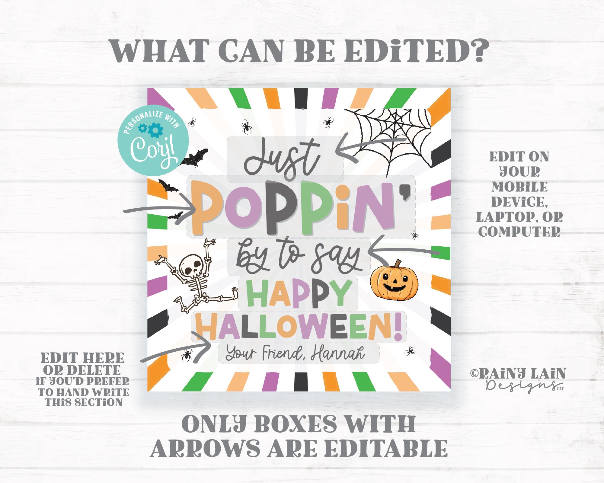 Editable Pop Halloween Tag, Just Poppin By, Classroom Halloween Gift ...