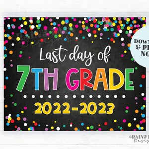 Last Day of 7th Grade Sign Last Day of Seventh Grade Last Day of School ...