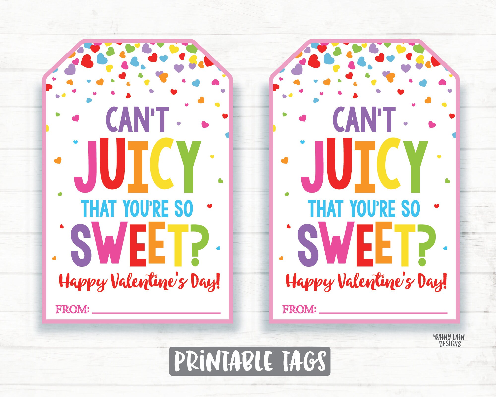 Can't Juicy That You're so Sweet Valentine, Juicy, Juice, Juice Box ...