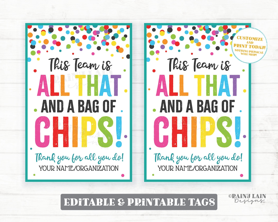 Editable Chips Gift Tag, You're All That and a Bag of Chips, Employee ...