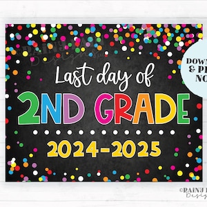 Last Day of 2nd Grade Sign Last Day of Second Grade Last Day of School ...