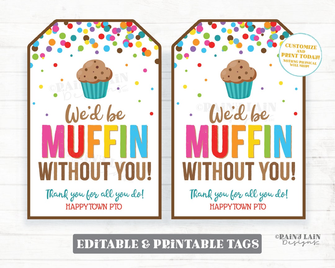 Muffin Without You Tag We Appreciate You Muffins Gift Employee ...