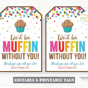 Muffin Without You Tag We Appreciate You Muffins Gift Employee ...