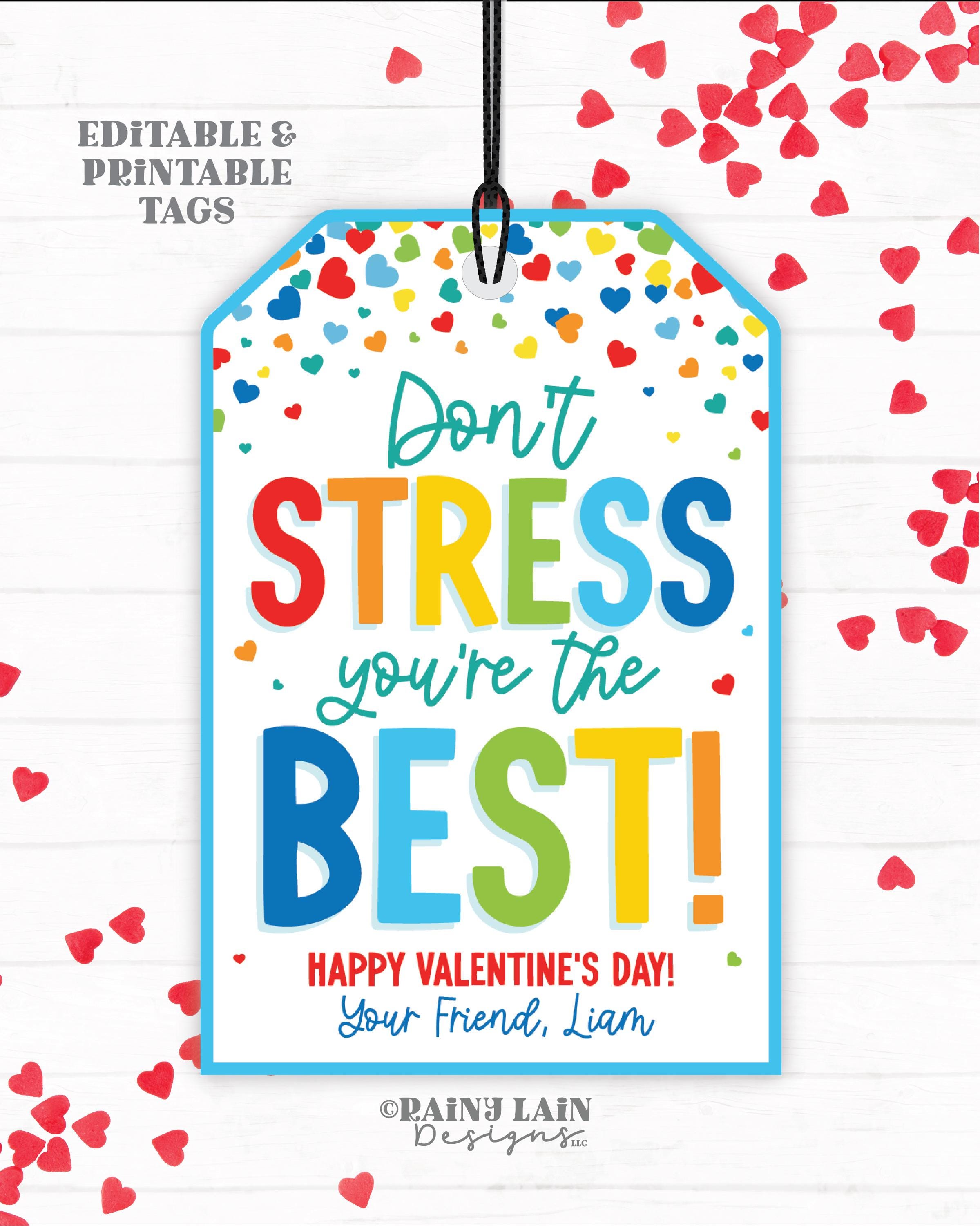 Stress Ball Valentine Tag, Don’t Stress You’re the Best, Editable ...