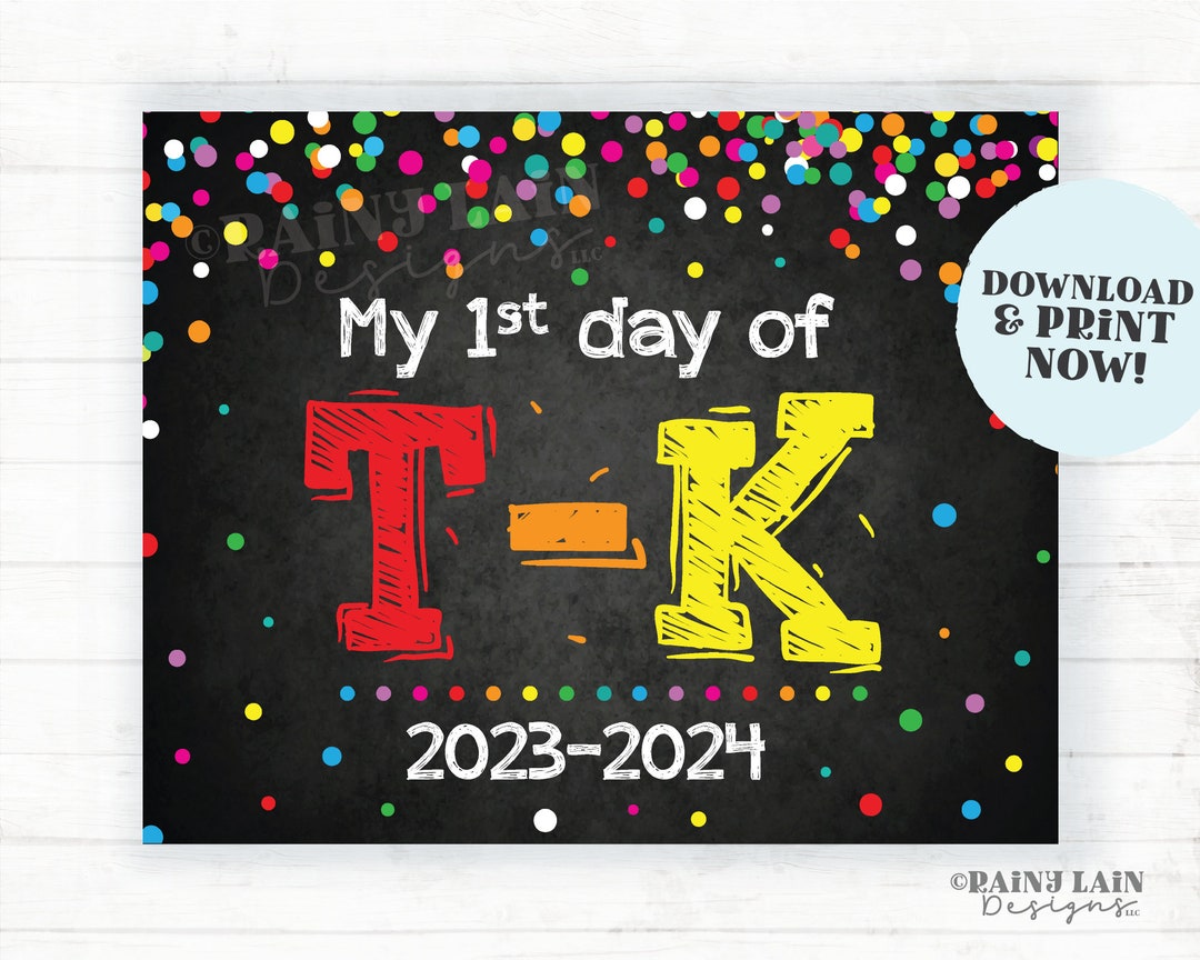 First Day of T-K Sign 1st Day of TK Sign Back to School - Etsy