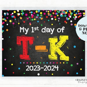 First Day of T-K Sign 1st Day of TK Sign Back to School - Etsy