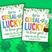 St Patrick's Day 'cereal-sly Lucky' Sign, Teacher/staff Appreciation ...