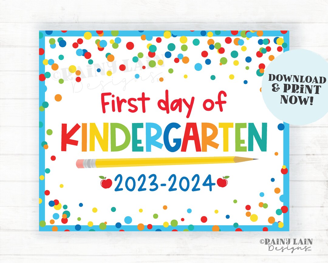 First Day of Kindergarten Sign Back to School Printable 1st - Etsy