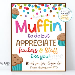 Muffin to Do but Appreciate Teachers and Staff Like You Sign Employee ...