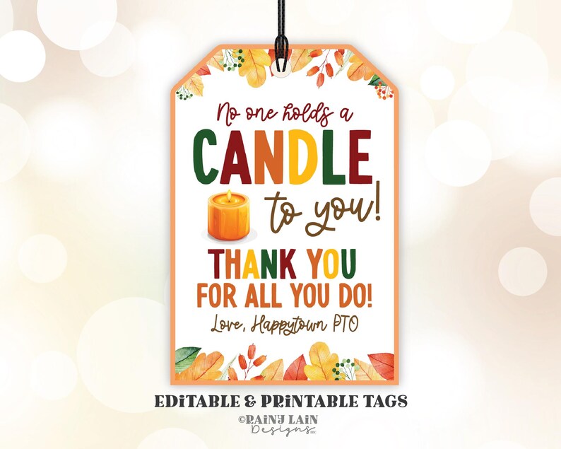 Editable No One Holds a Candle to You Tag Template, Fall Appreciation ...