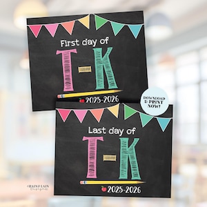 First and Last Day of TK Sign Set T-K 1st Day Last Day of Transitional ...