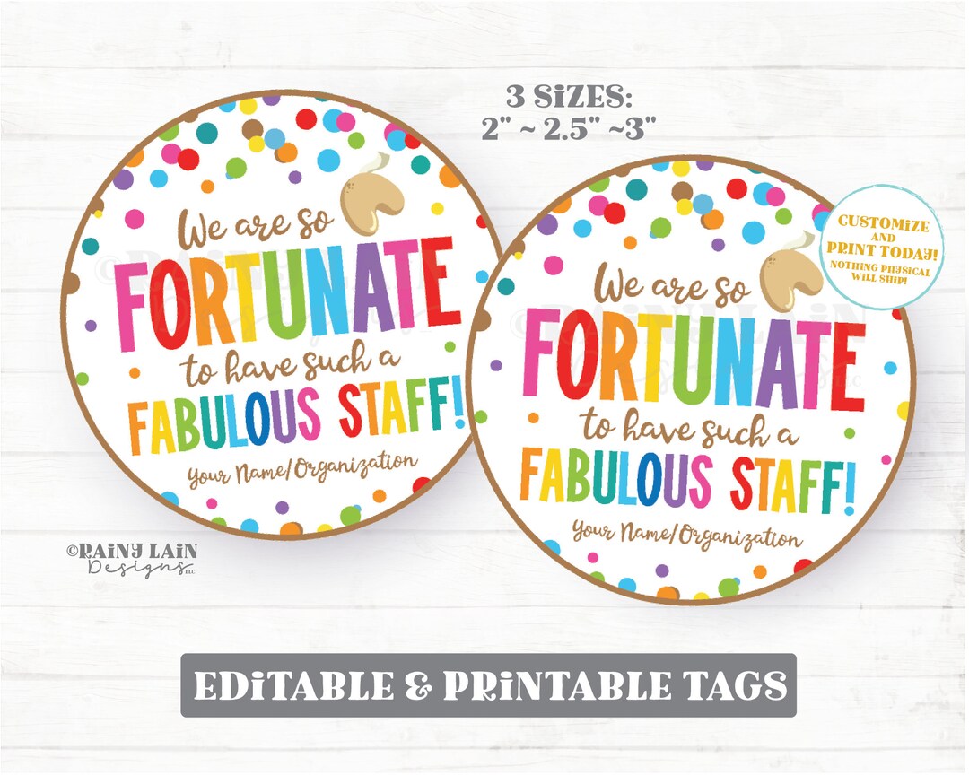 Fortune Cookie Tag Editable We Are Fortunate to Have Staff Like You ...