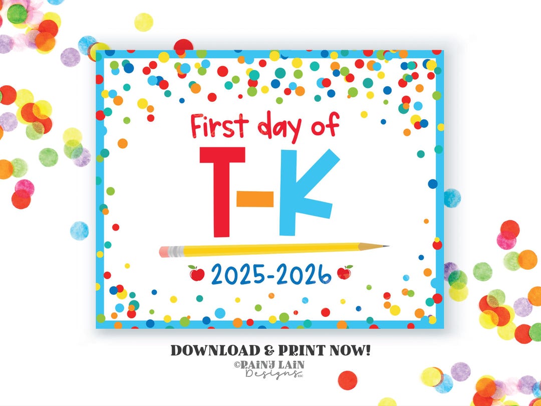 First Day of T-K Sign Back to School Printable 1st Day of Transitional ...