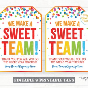 We Make a SWEET Team Tags Gift Team Member Treat Teammate Employee ...