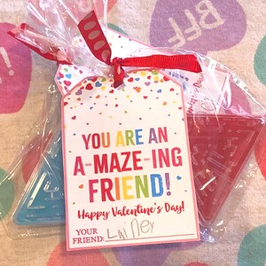 Maze Valentine, You Are an A-maze-ing Friend, A-MAZE Valentine Tags ...
