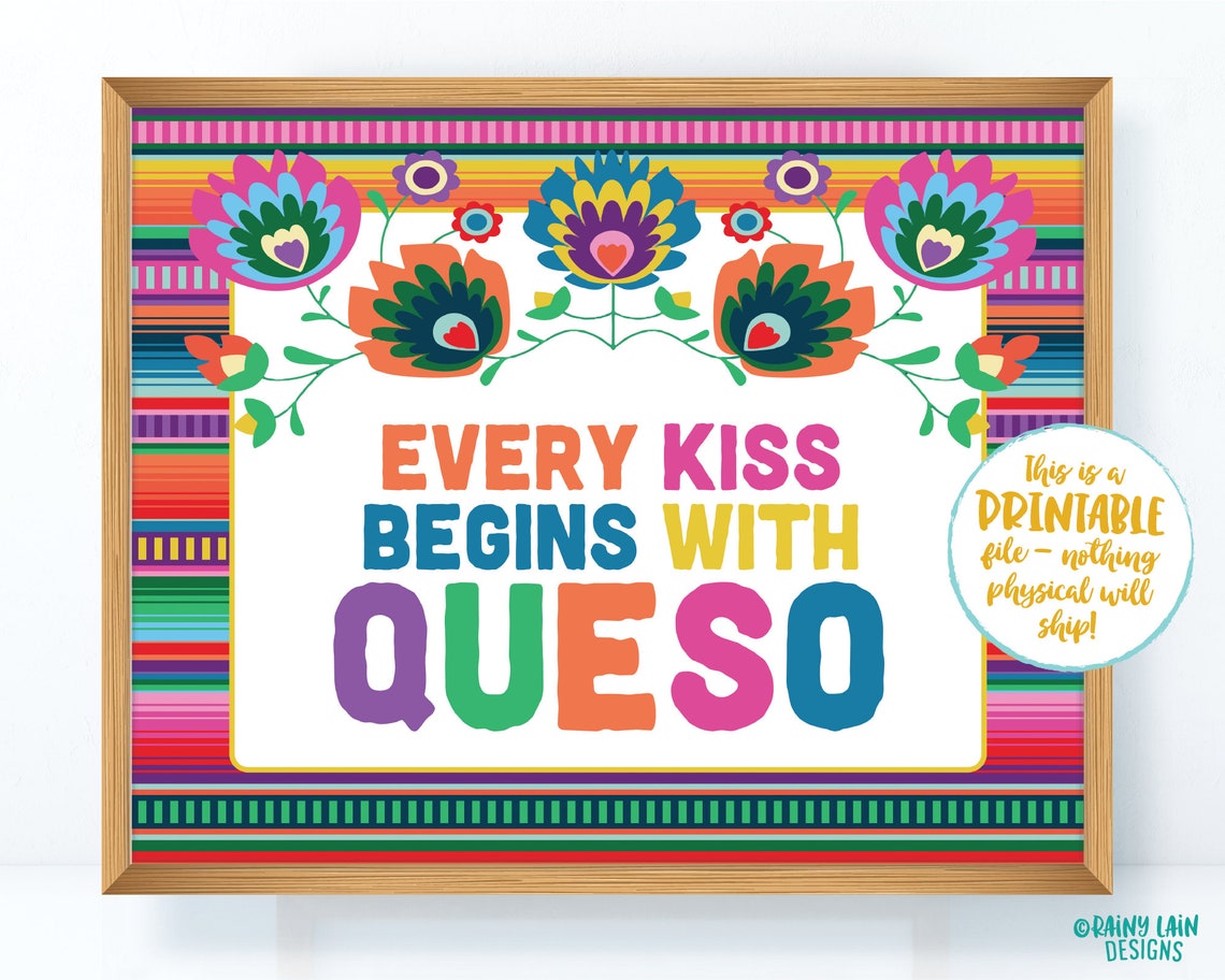 Every Kiss Begins With Queso Sign, Fiesta Bridal Shower Sign, Wedding ...