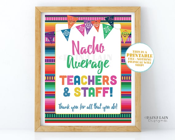 Nacho Average Teachers and Staff Sign Muchas Gracias for All - Etsy