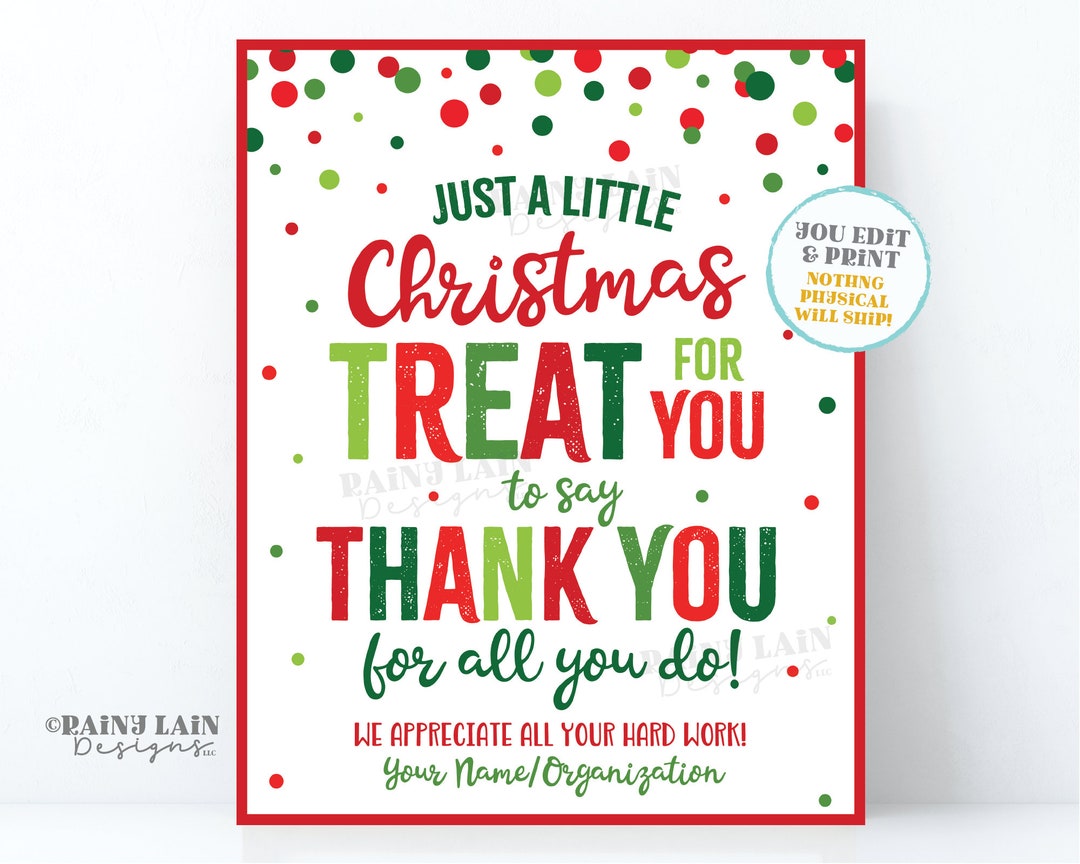 Christmas Treat Thank You Sign Holiday Appreciation Sign Employee ...
