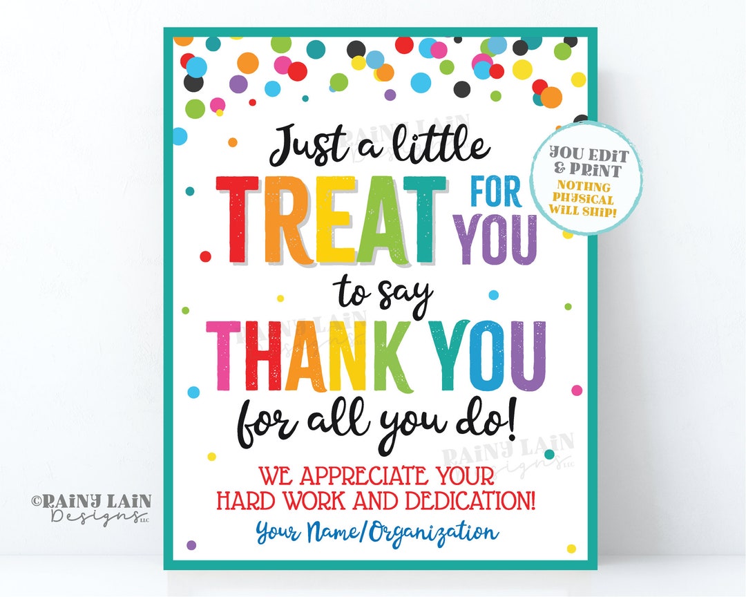Treat for You to Say Thank You for All You Do Sign Employee ...