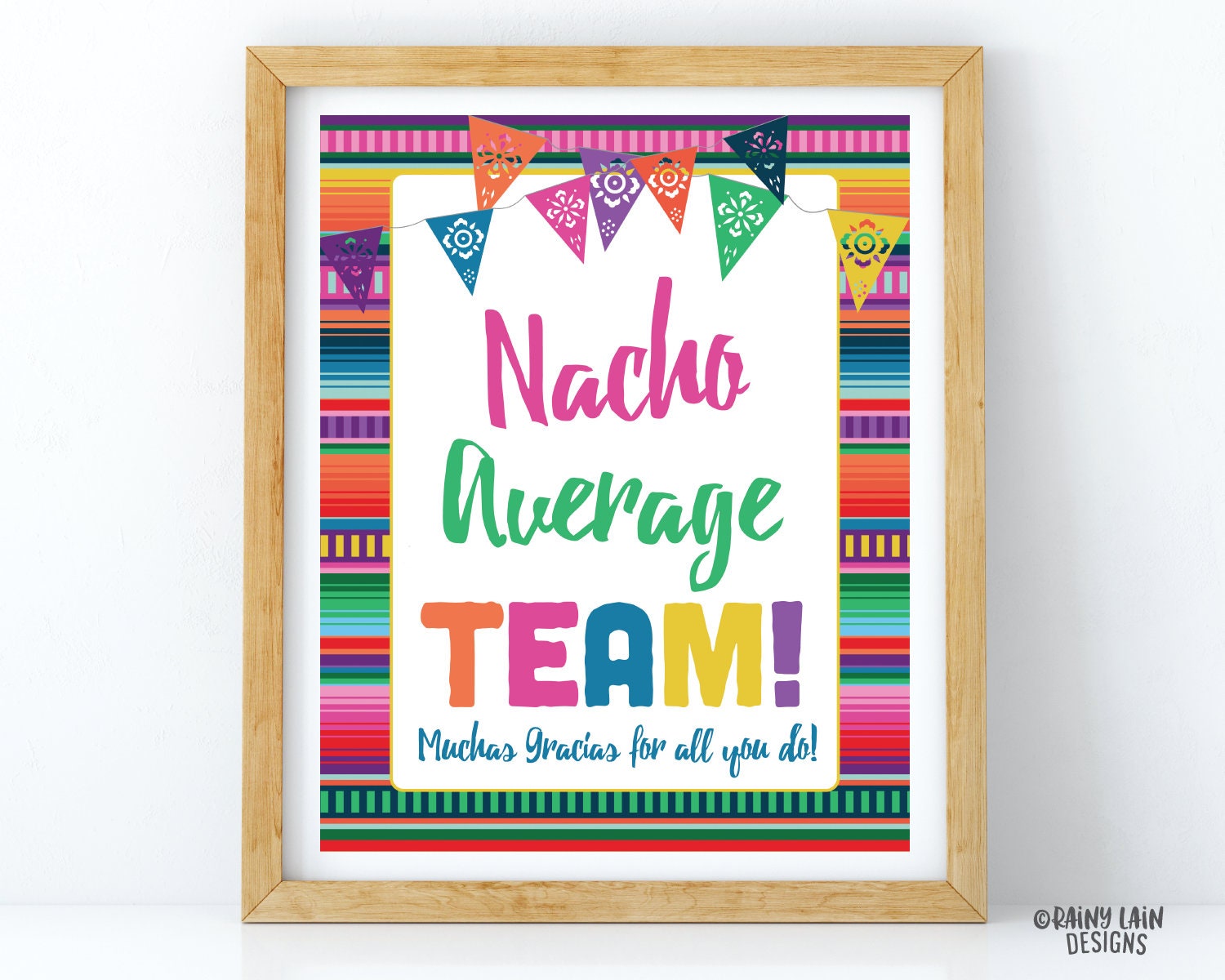 Nacho Average Team Sign, Muchas Gracias for All You Do, Nacho Average ...