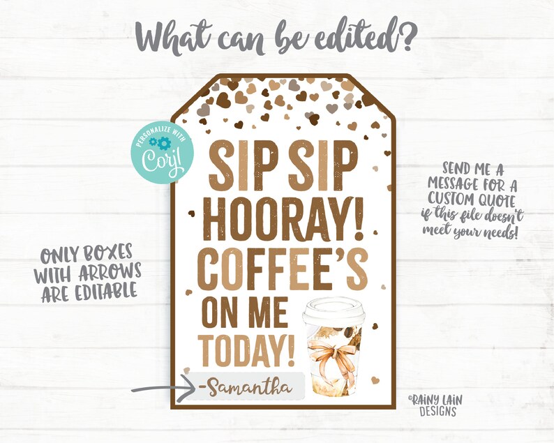 Coffee Gift Tag Sip Sip Hooray Coffee's on Me Today Tag - Etsy