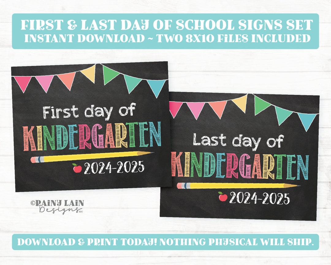 First and Last Day of Kindergarten Sign Set 1st Day and Last Day of ...