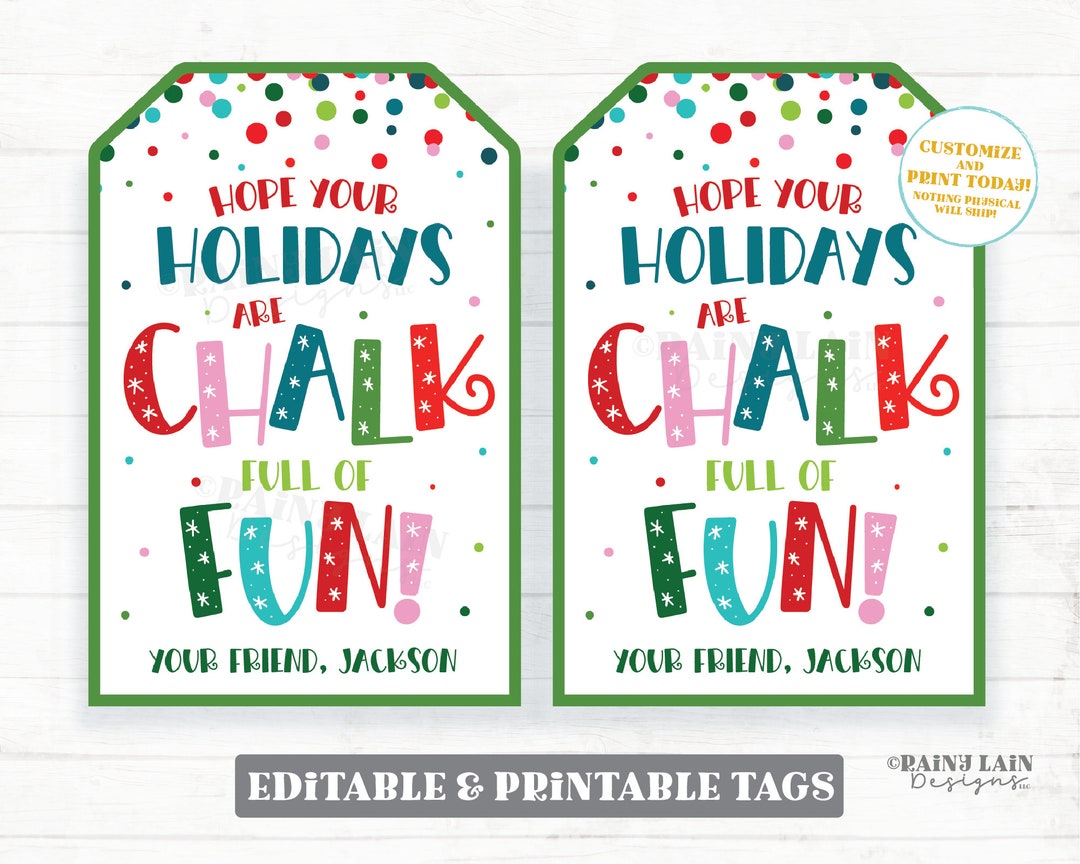Chalk Gift Tags Hope Your Holidays Are Chalk Full of Fun Christmas ...
