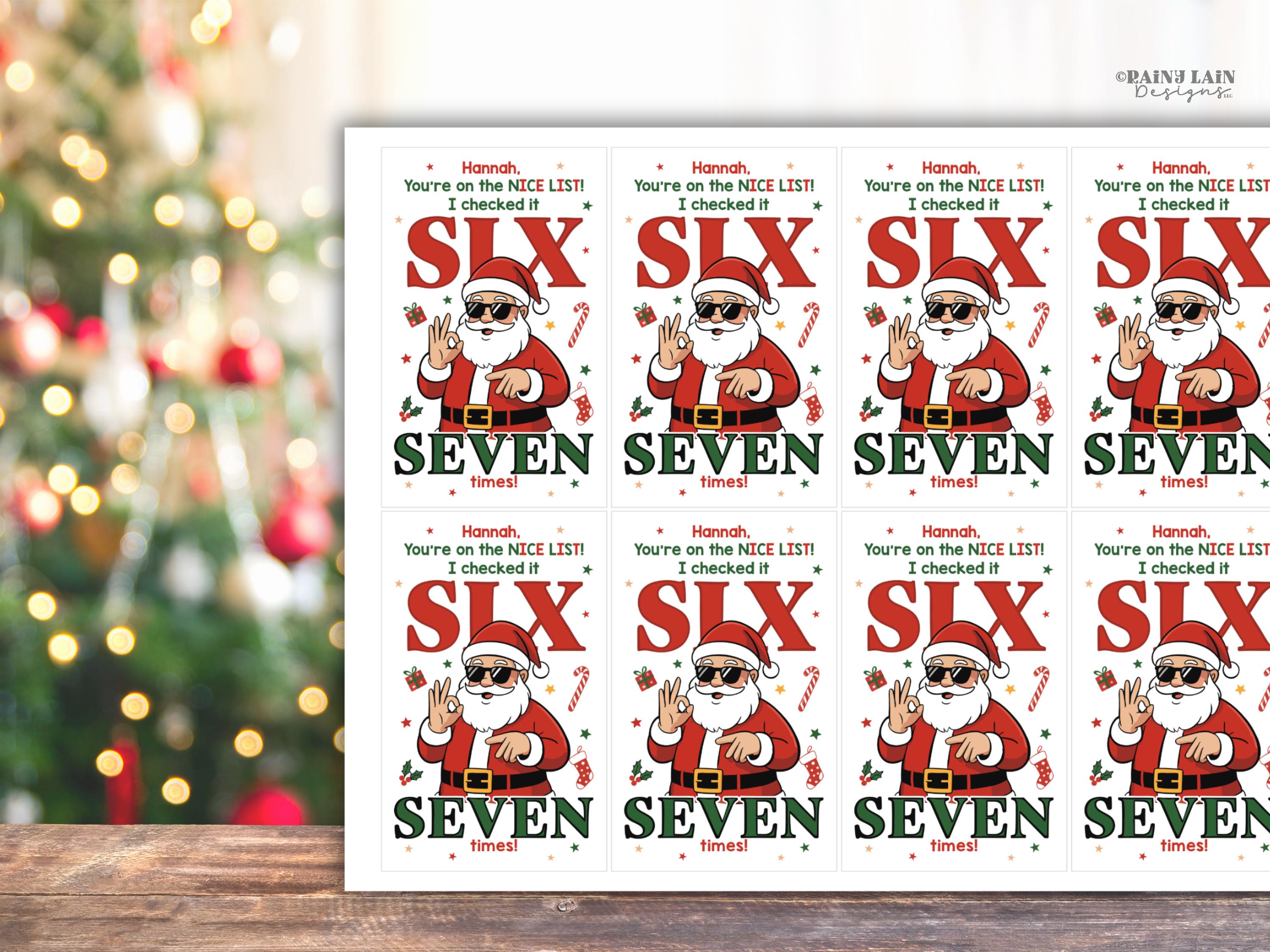 Christmas Santa 67 Tag, Nice List Elf Printable Prop, Six Seven - Etsy