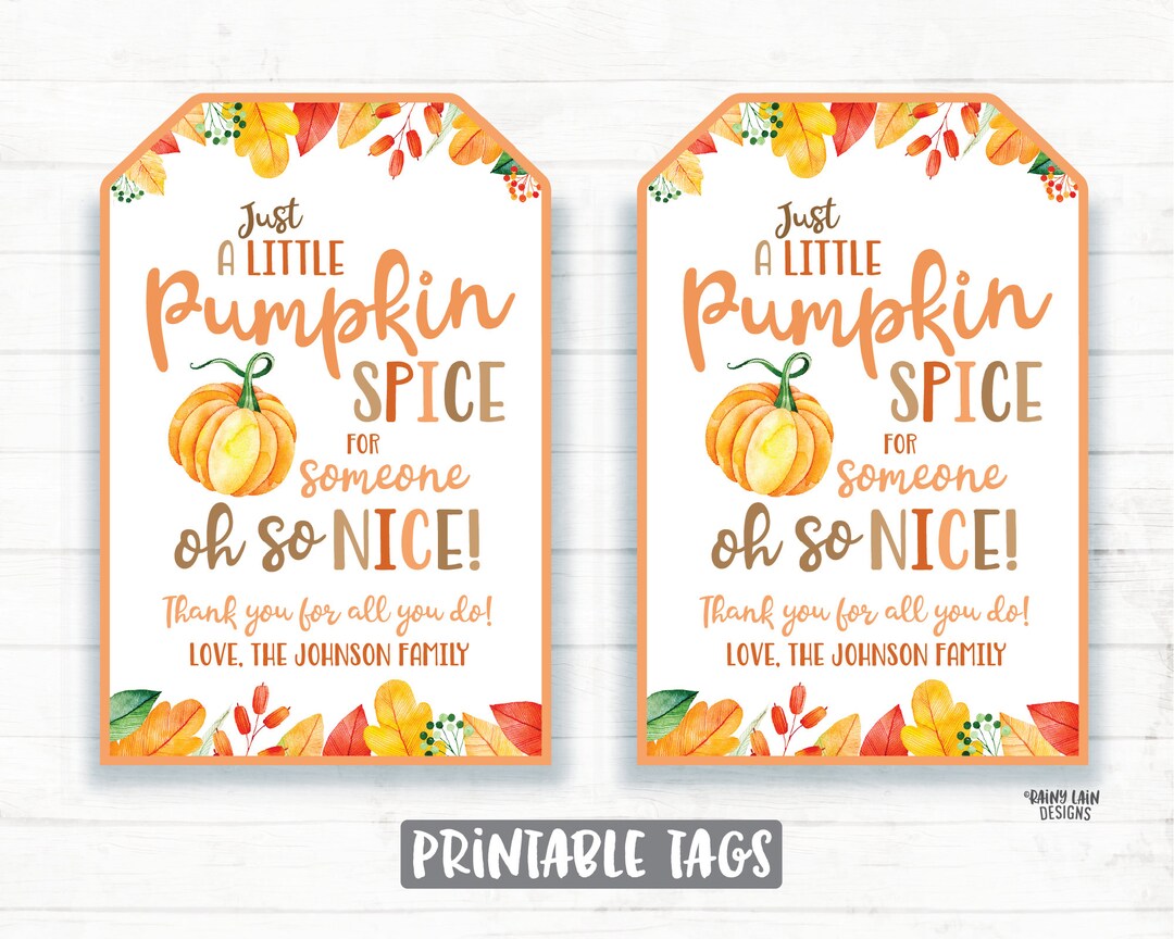 Pumpkin Spice for Someone Nice, Pumpkin Gift Tag, Homemade Pumpkin ...